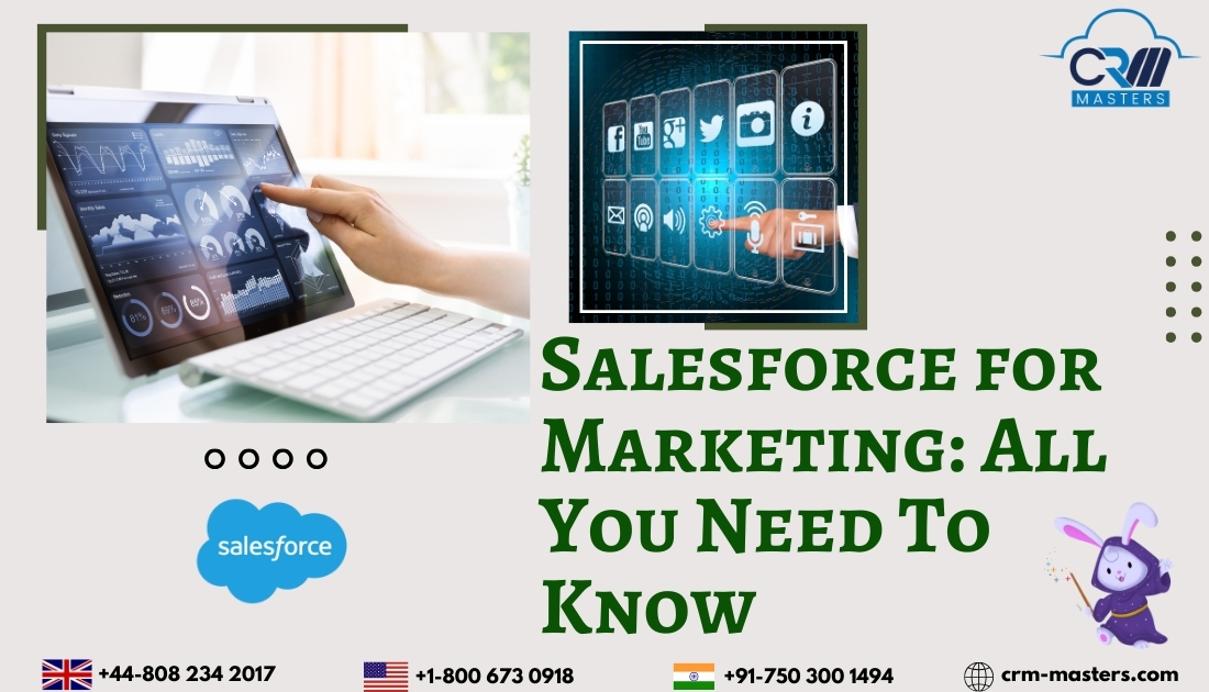 Salesforce for Marketing: All You Need To Know